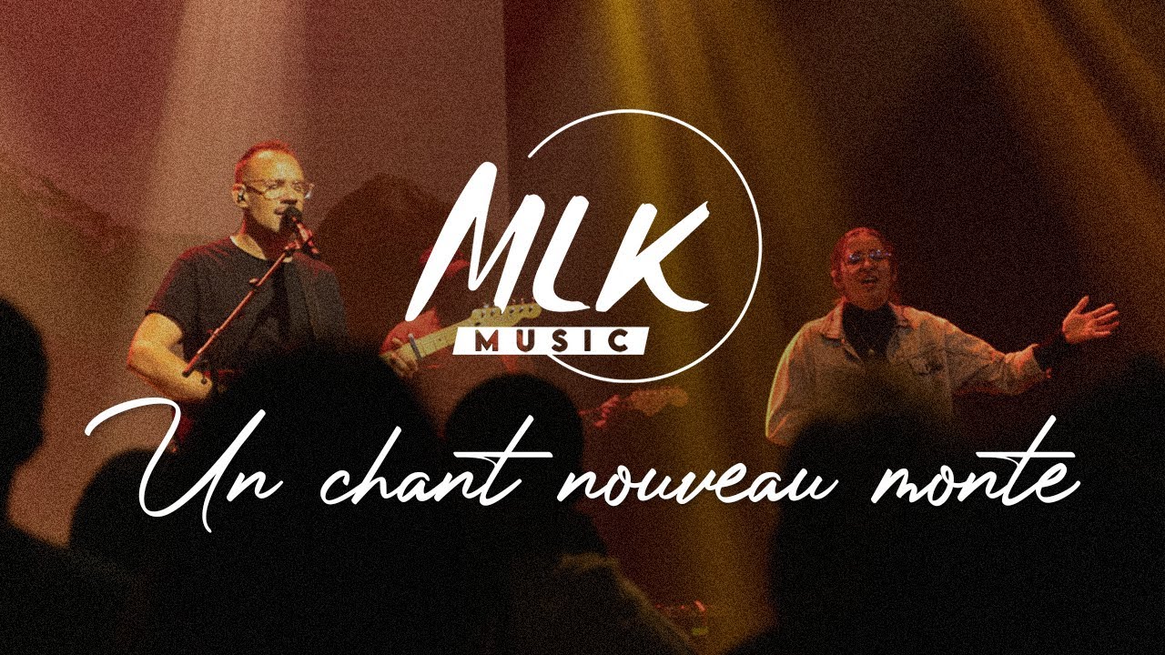 Un chant nouveau monte / MLK Music Chords - Chordify