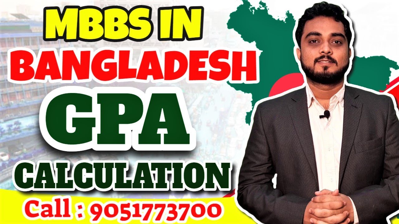 Calculation Of GPA For MBBS in Bangladesh | For Admission Call Us ...