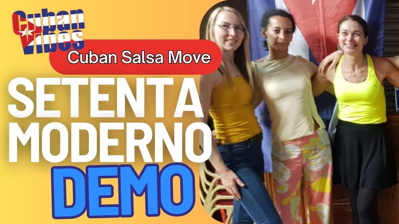 Setenta Moderno | Cuban Salsa (Improvers Level) - YouTube