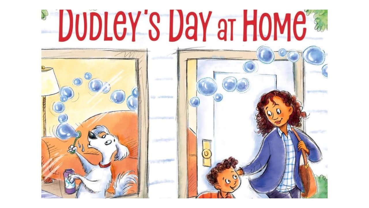 Dudley’s Day At Home | Children’s Read Aloud | - YouTube