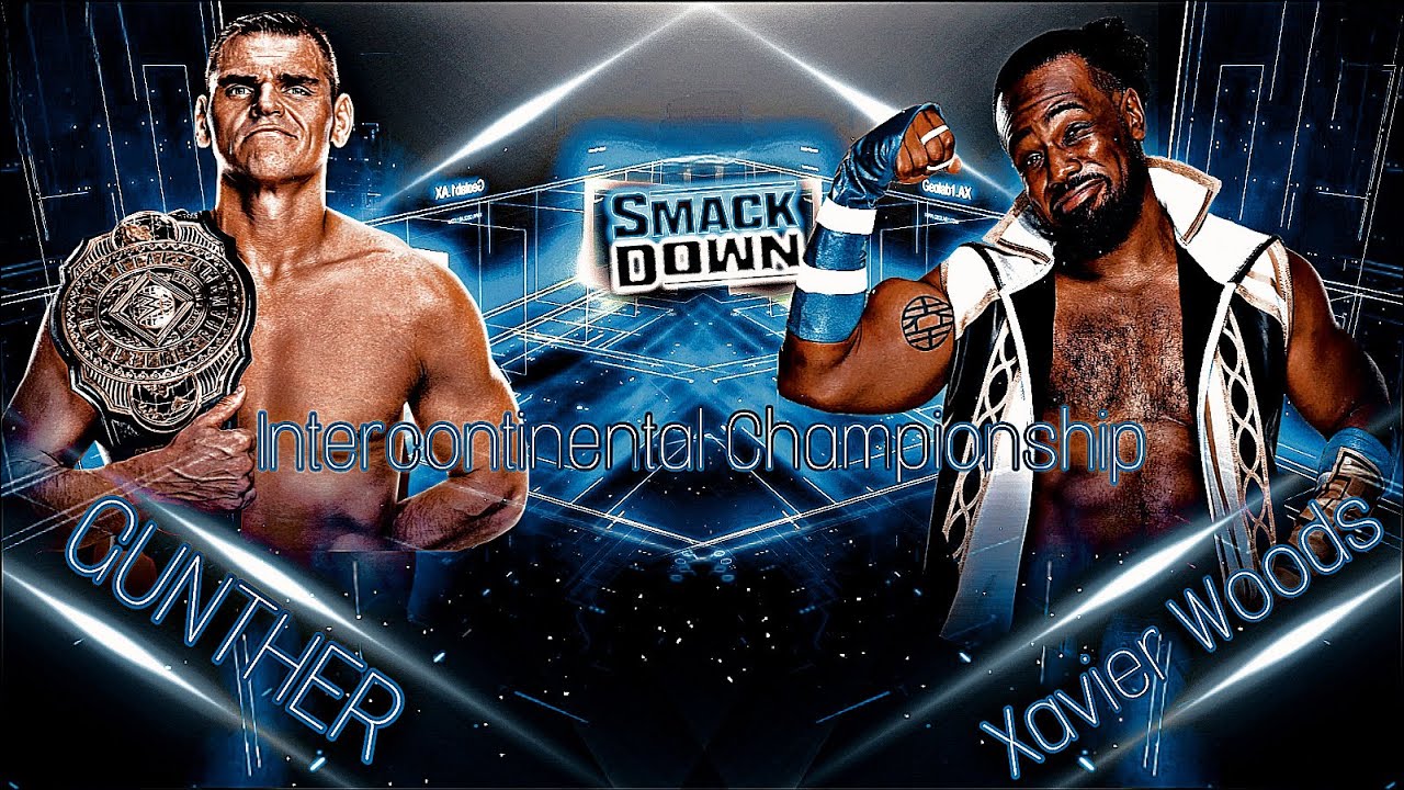 Intercontinental Championship GUNTHER vs Xavier Woods - YouTube