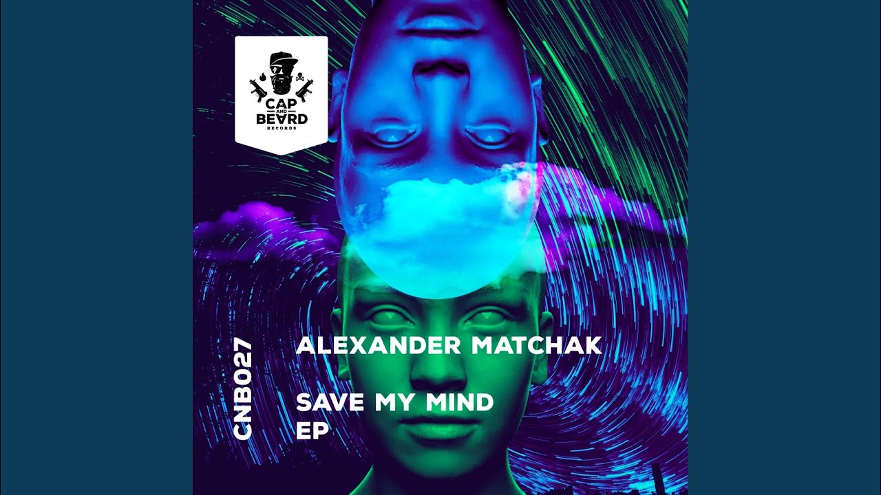 Save My Mind (Original Mix) - YouTube