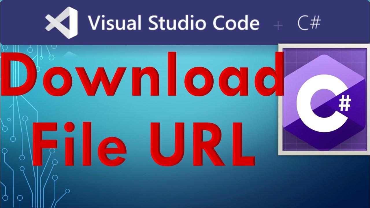 C# Webclient Download a File from Internet by URL in .Net Windows Application - YouTube