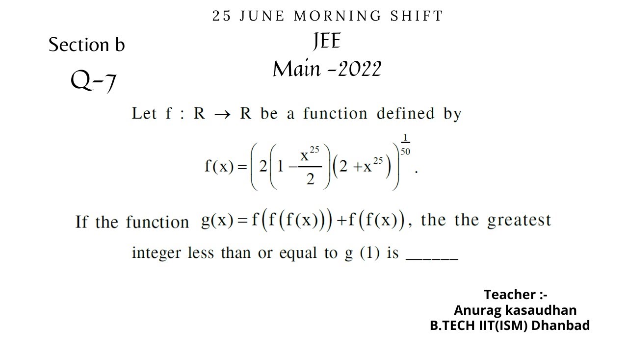 JEE main 2022:- 25 June shift-1 Math paper section b (Q 7) solution | # ...