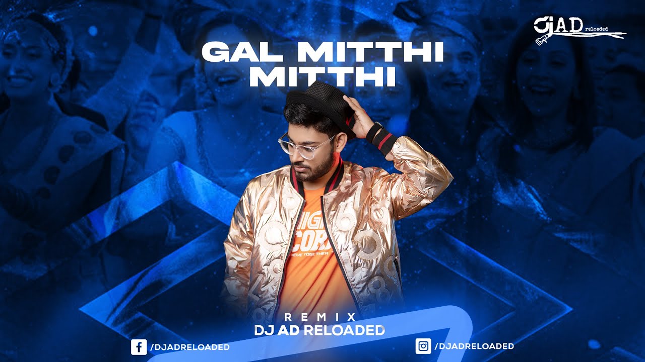 Gal Mitthi Mitthi ( Remix ) - DJ AD Reloaded | Sonam Kapoor | Amit ...