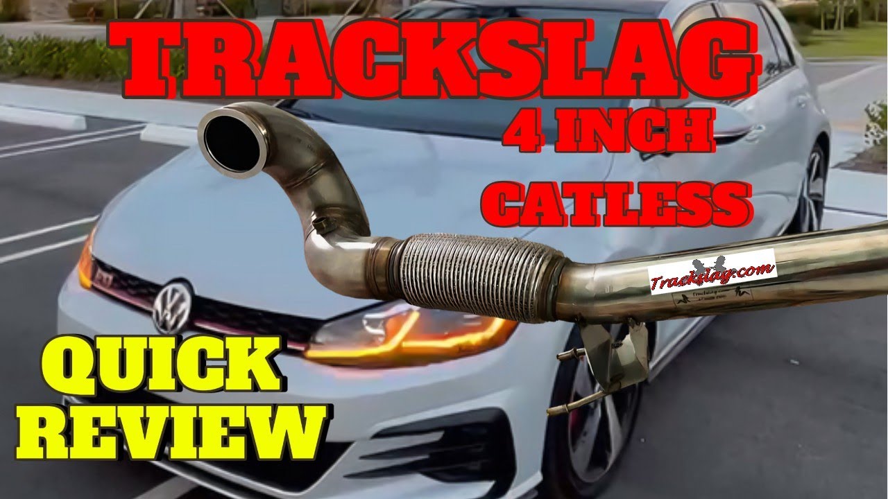4 INCH CATLESS downpipe Trackslag for Golf GTI QUICK REVIEW! - YouTube
