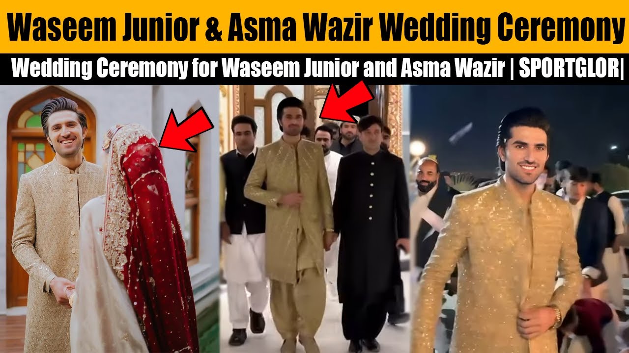 Wedding Ceremony for Waseem Junior and Asma Wazir | SPORTGLORY - YouTube