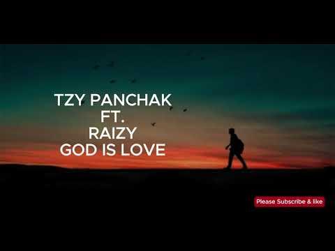 Tzy Panchak - God Is Love (Official Lyric Video) ft Raizy - YouTube
