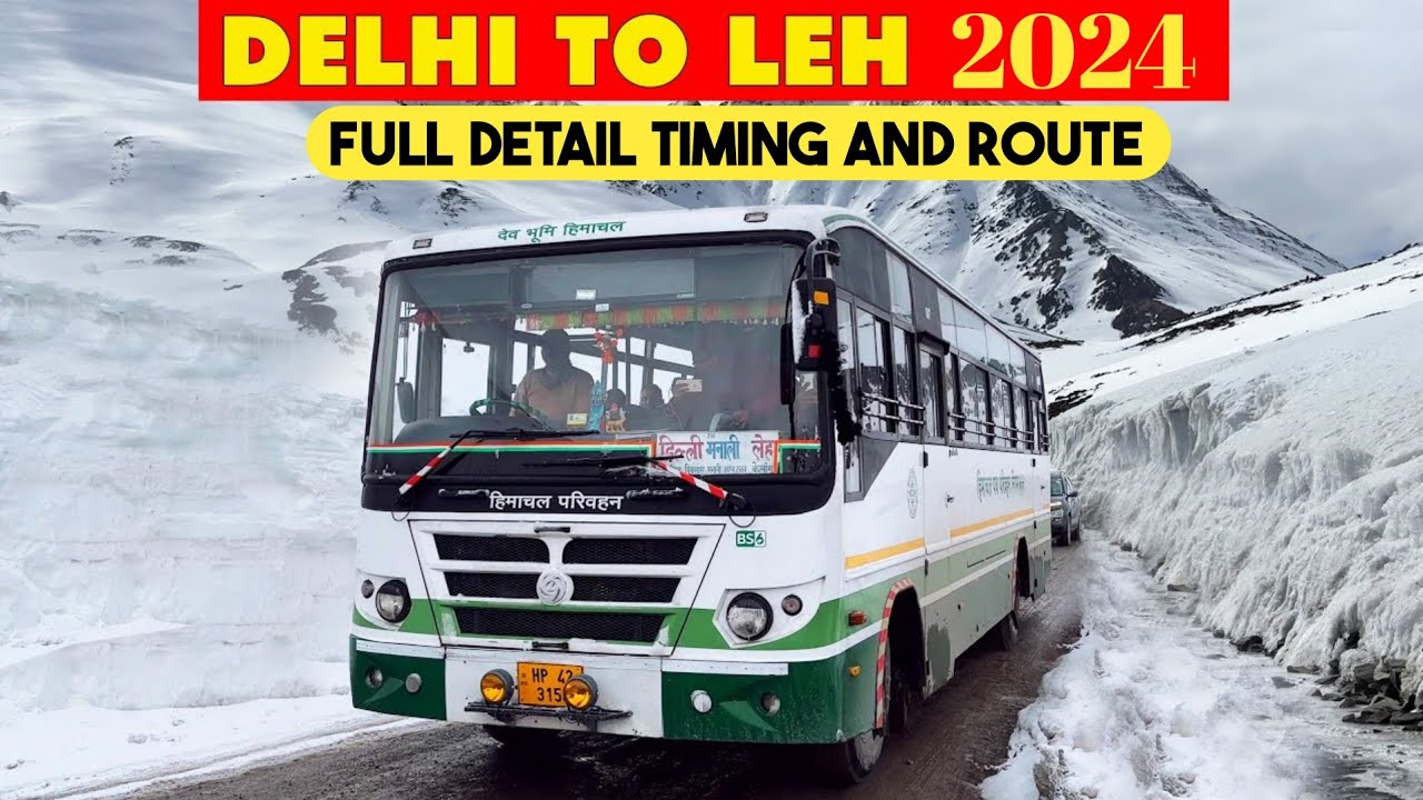 DELHI to LEH Hrtc bus Service | 32 Hours in HRTC Bus | Full Detailed ...