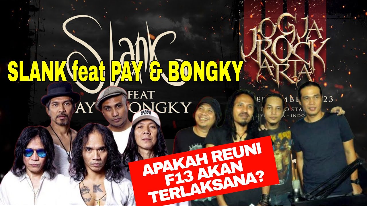 Jogjarockarta 2023 Slank feat. Pay & Bongky. Reuni Formasi 13 akan terlaksana di sini?? - YouTube