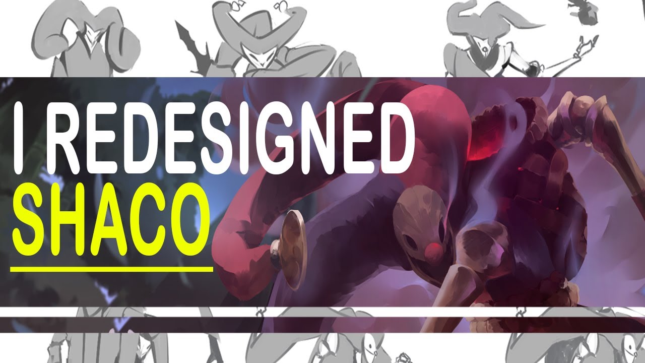 I Redesigned Shaco from league of Legends - YouTube