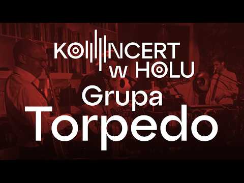 Grupa Torpedo - Koncert w Holu (Live at Radio Nowy Świat)