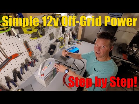 Step by Step on How to setup a Simple 12v Off-Grid Power Solution ...
