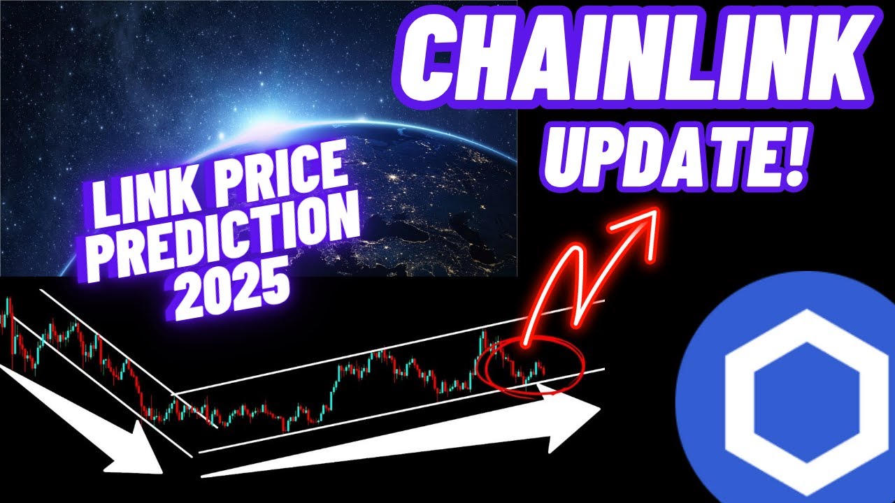 Chainlink Update! | LINK Price Prediction 2025 - YouTube