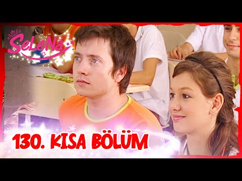 Selena 130. Bölüm | Kısa Bölümler ✨