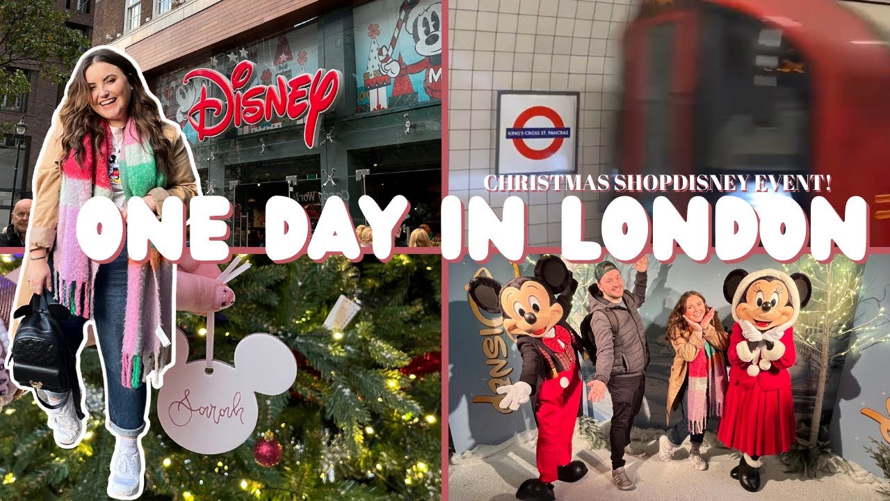 ONE DAY IN LONDON VLOG | COME TO A SHOPDISNEY EVENT WITH ME 🎄🐭 - YouTube