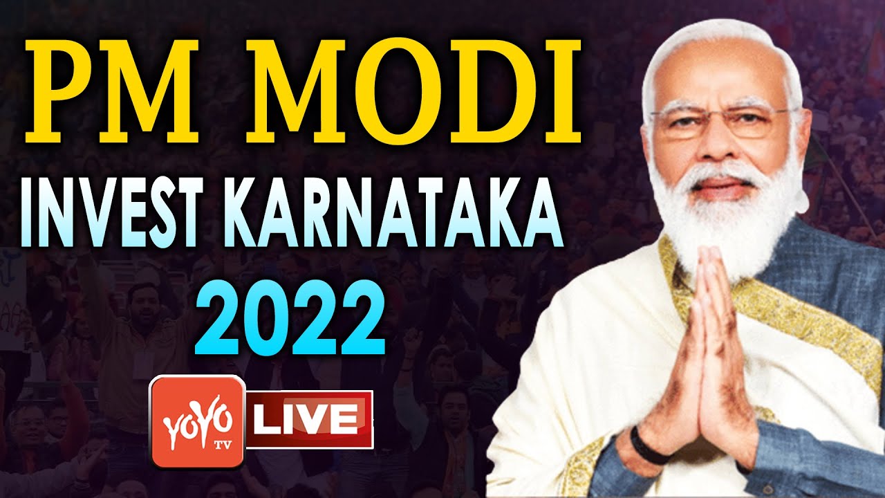 PM Modi LIVE | PM Modi Attends Inaugural Function of "Invest Karnataka ...