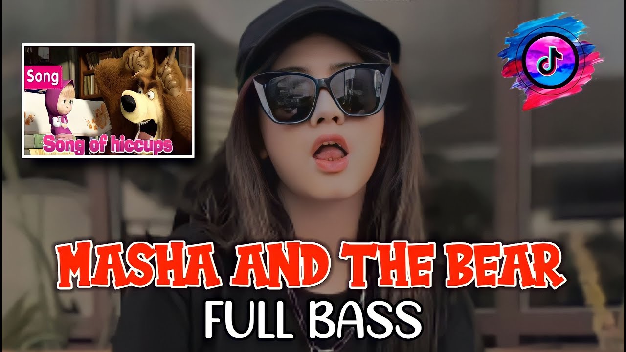 DJ MASHA AND THE BEAR [ FULL BASS ] GHOPAL USMAN // NEW 2022 - YouTube