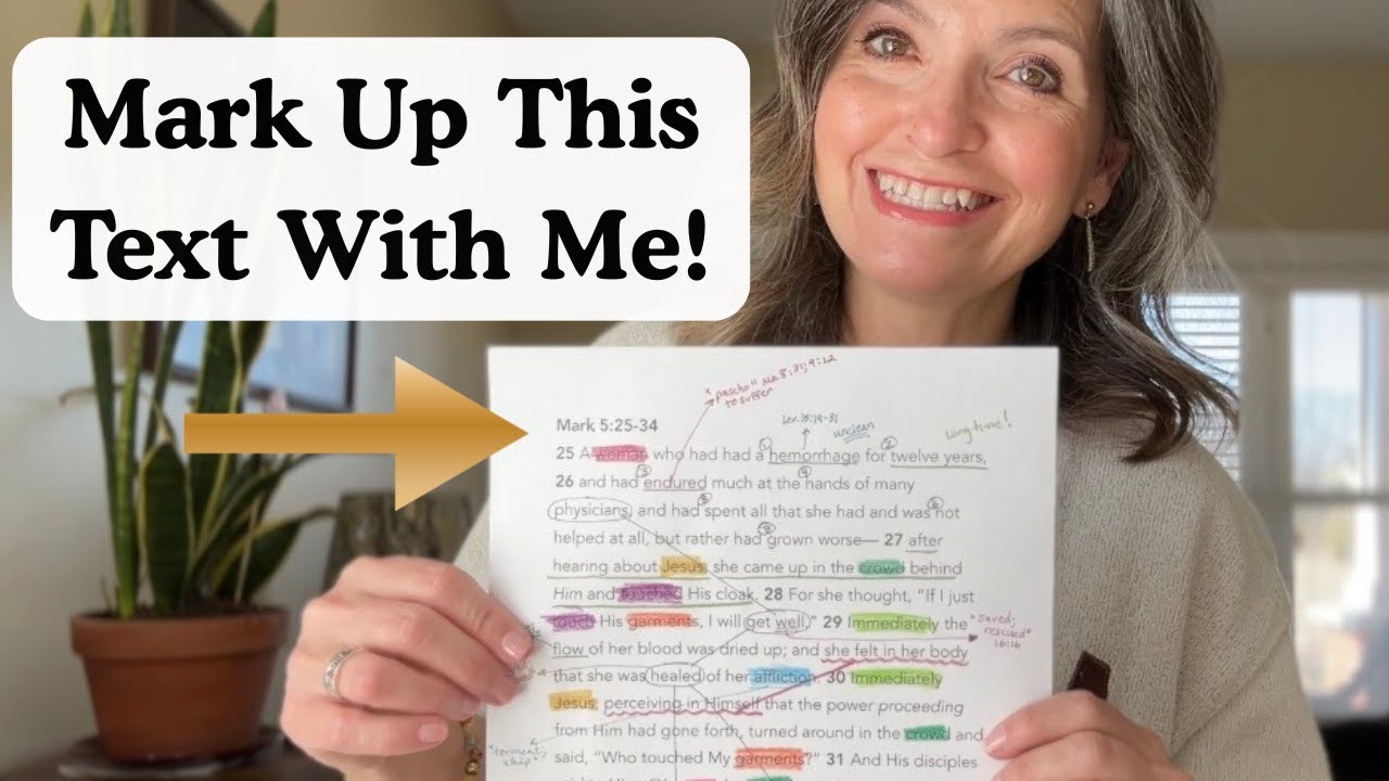 Marking the Text Together: Mark 5:25-34 - YouTube
