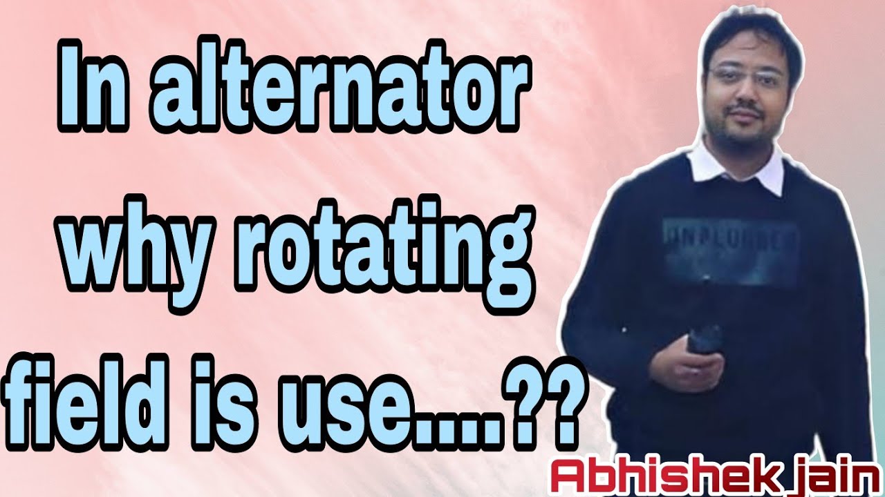 In alternator why rotating field is use compare to rotating armature ...