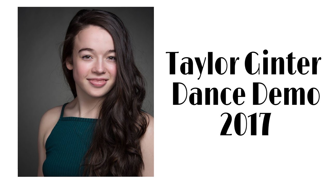 Taylor Ginter Dance Demo Reel - YouTube