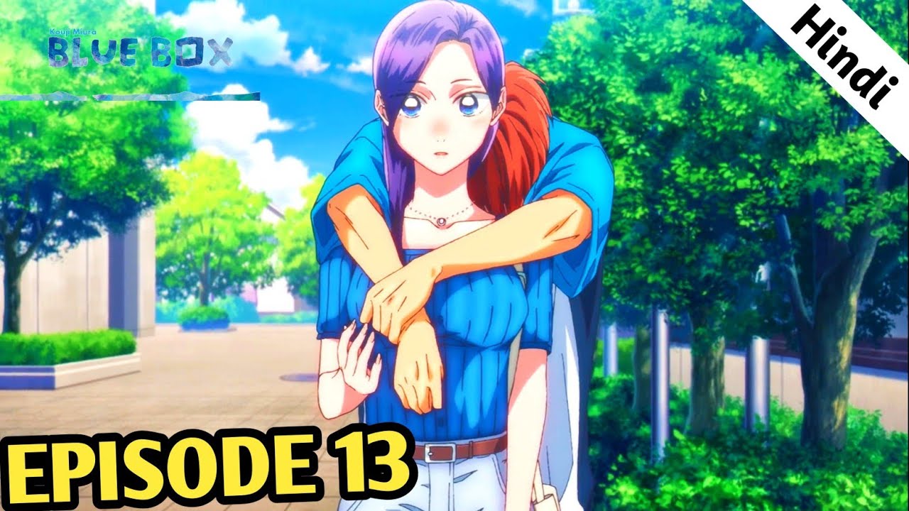 Blue Box Episode 13 Explained in Hindi | | Blue Box Season 1 - YouTube