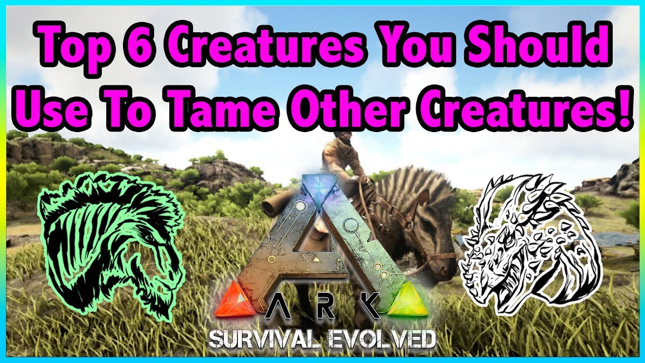 Top 6 Creatures That You Should Use To Tame Everything Else In Ark ...