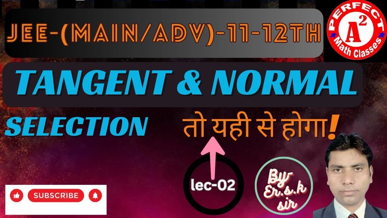 Tangent & Normal L-2 - YouTube