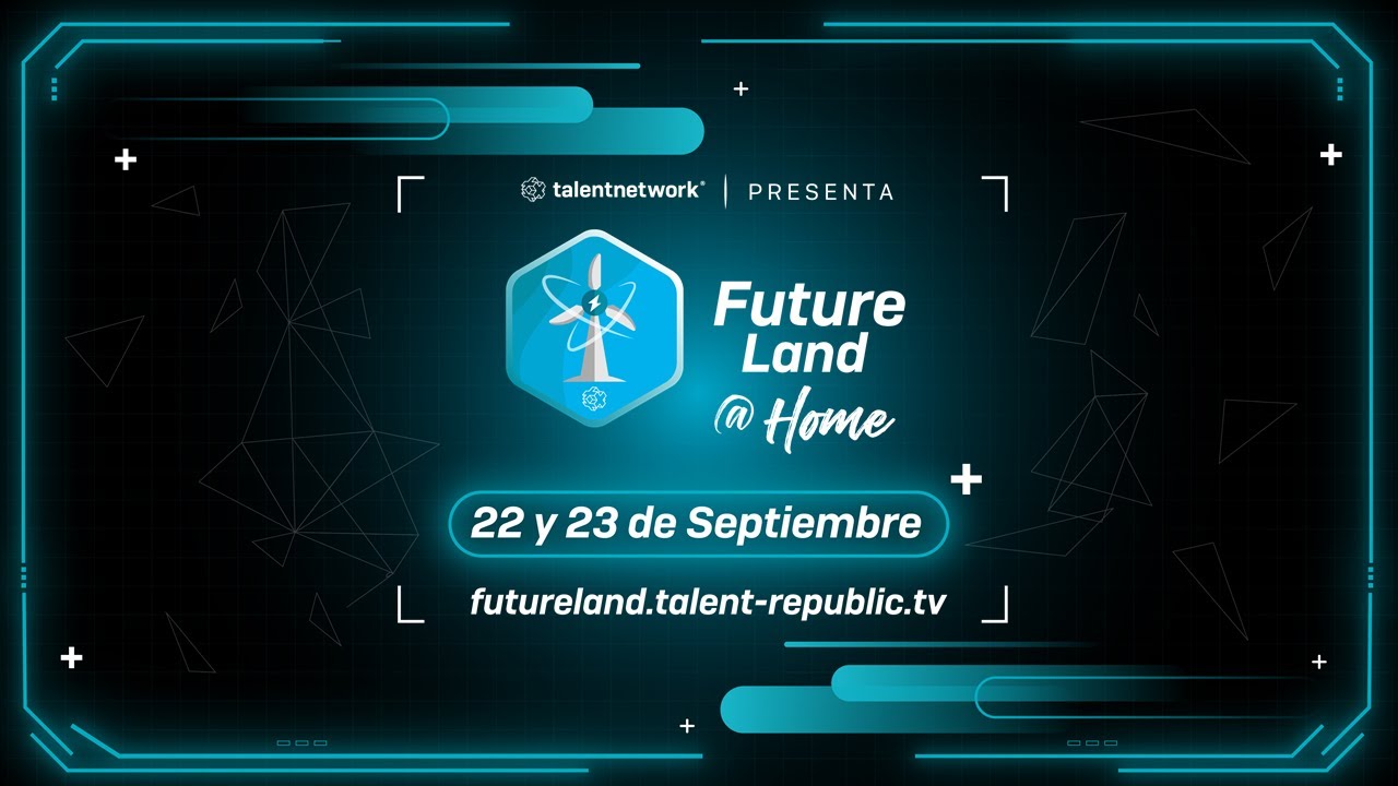 FUTURE LAND @HOME presentado por GOOGLE CLOUD - Miércoles 22 de ...
