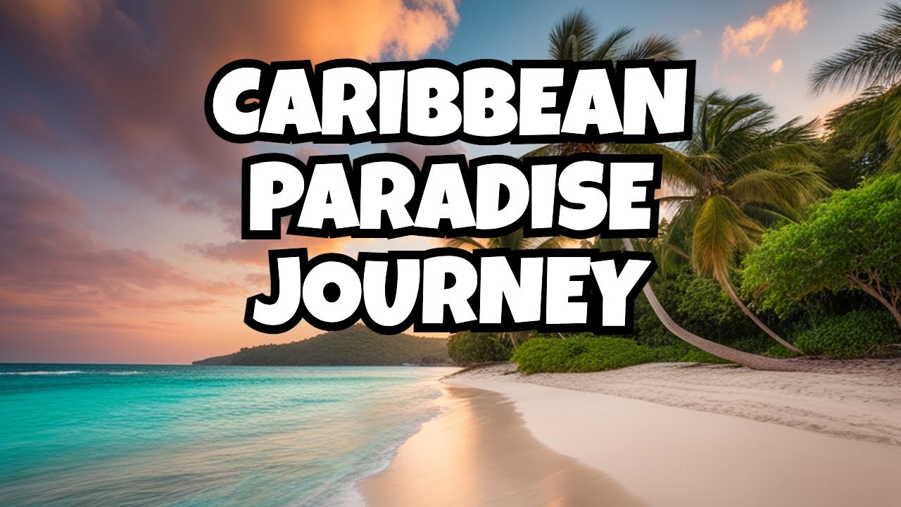 Journey through the Enchanting Caribbean Paradise - YouTube