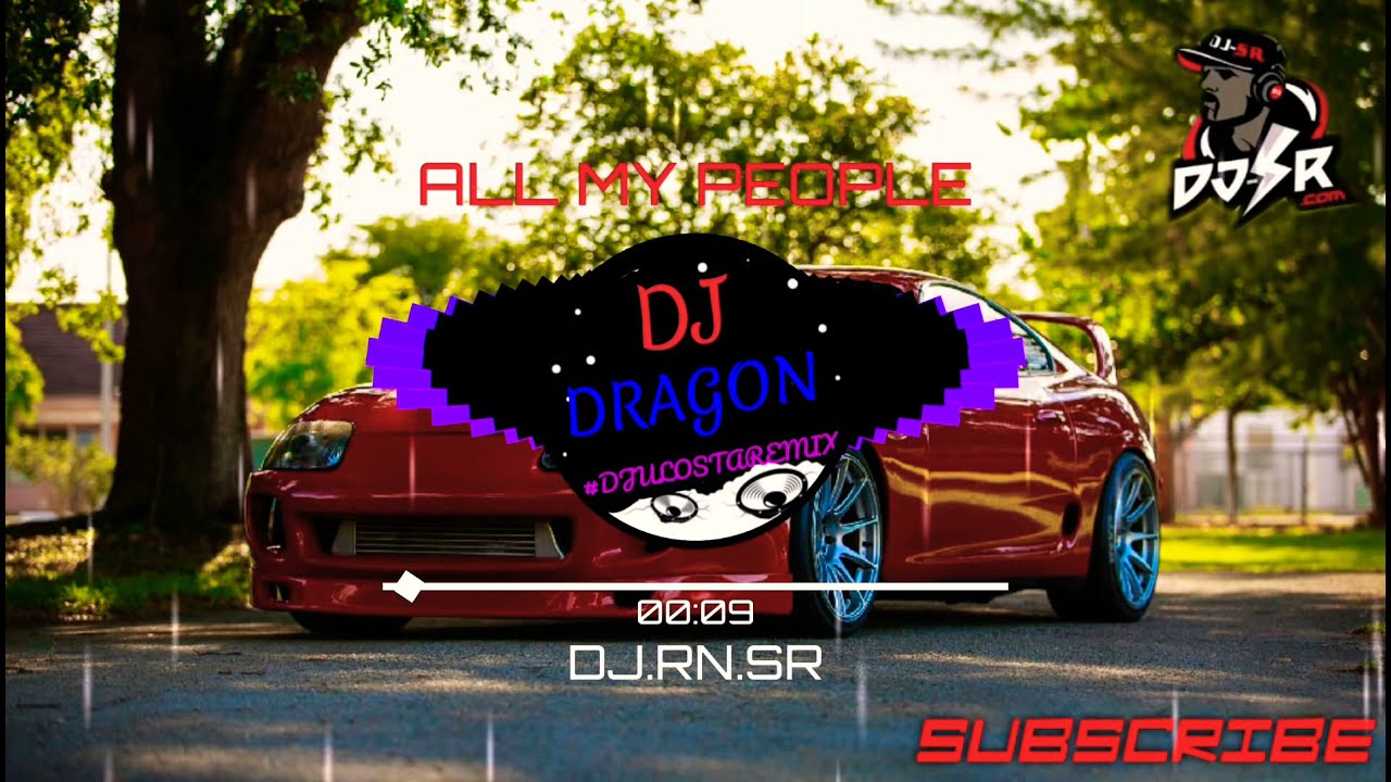DJ RN SR ALL MY PEOPLE - YouTube