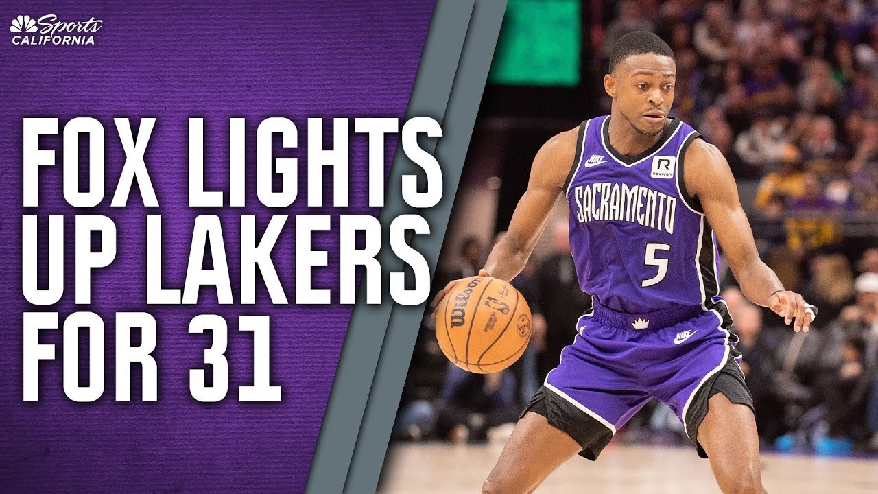 De'Aaron Fox highlights: Watch Kings star drop 31 points vs. Lakers ...