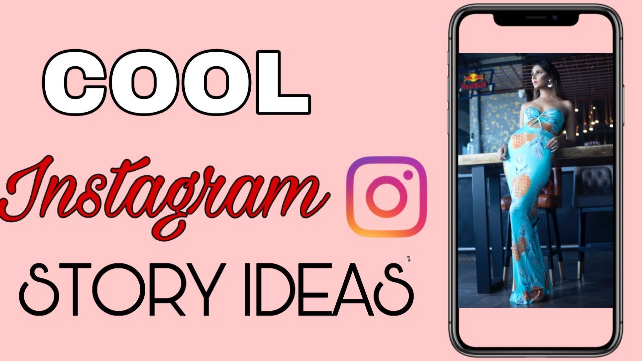 COOL INSTAGRAM STORY IDEAS AESTHETIC INSTAGRAM STORY IDEAS YouTube cool-instagram-story-ideas-aesthetic-instagram-story-ideas-youtube