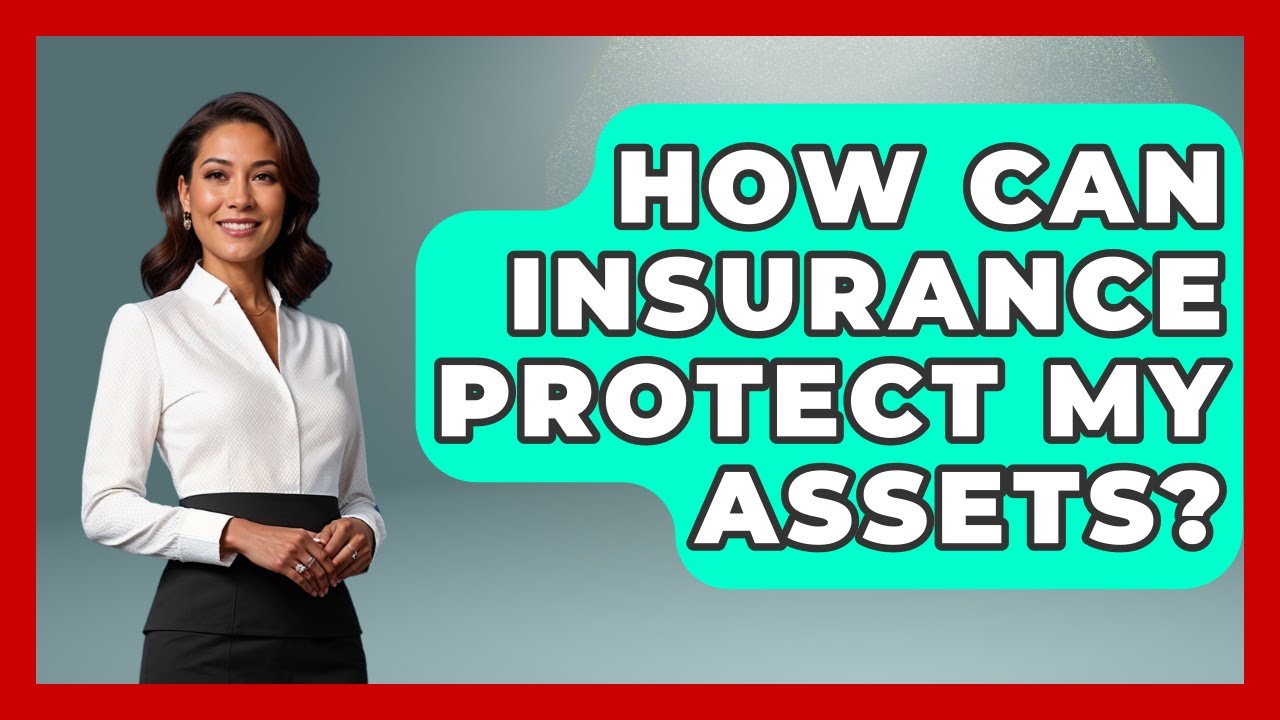 How Can Insurance Protect My Assets? - Your Bankruptcy Advisors - YouTube