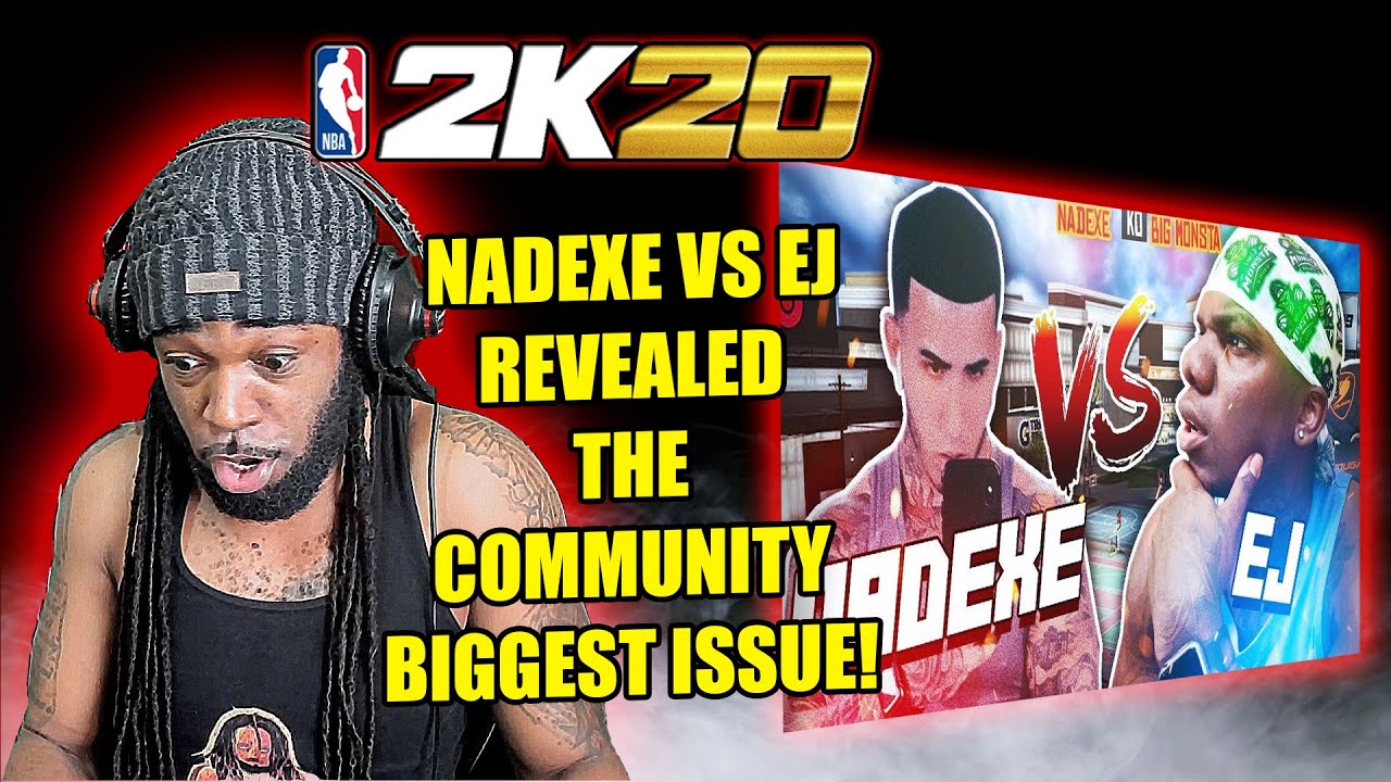 NADEXE VS EJ WAGER GOT TOXIC AND REVEALED THE 2K COMMUNITY BIGGEST ...