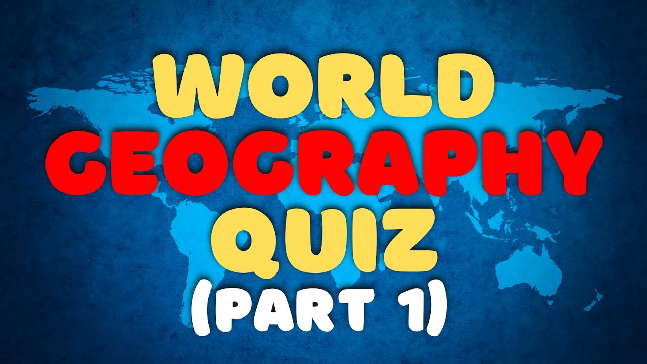 🏆 WORLD GEOGRAPHY QUIZ GAME | GEOGRAPHY TRIVIA #quizgames #trivia - YouTube