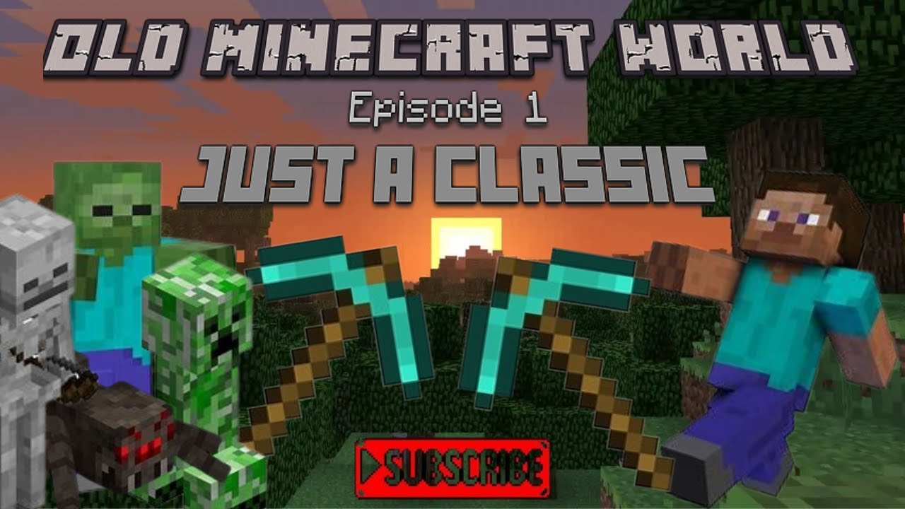 Old Minecraft World Episode 1: Just a Classic. - YouTube