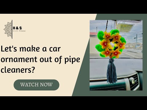 ✨Let’s make a car ornament out of pipe cleaners? | H & S Craft House 🚘✨