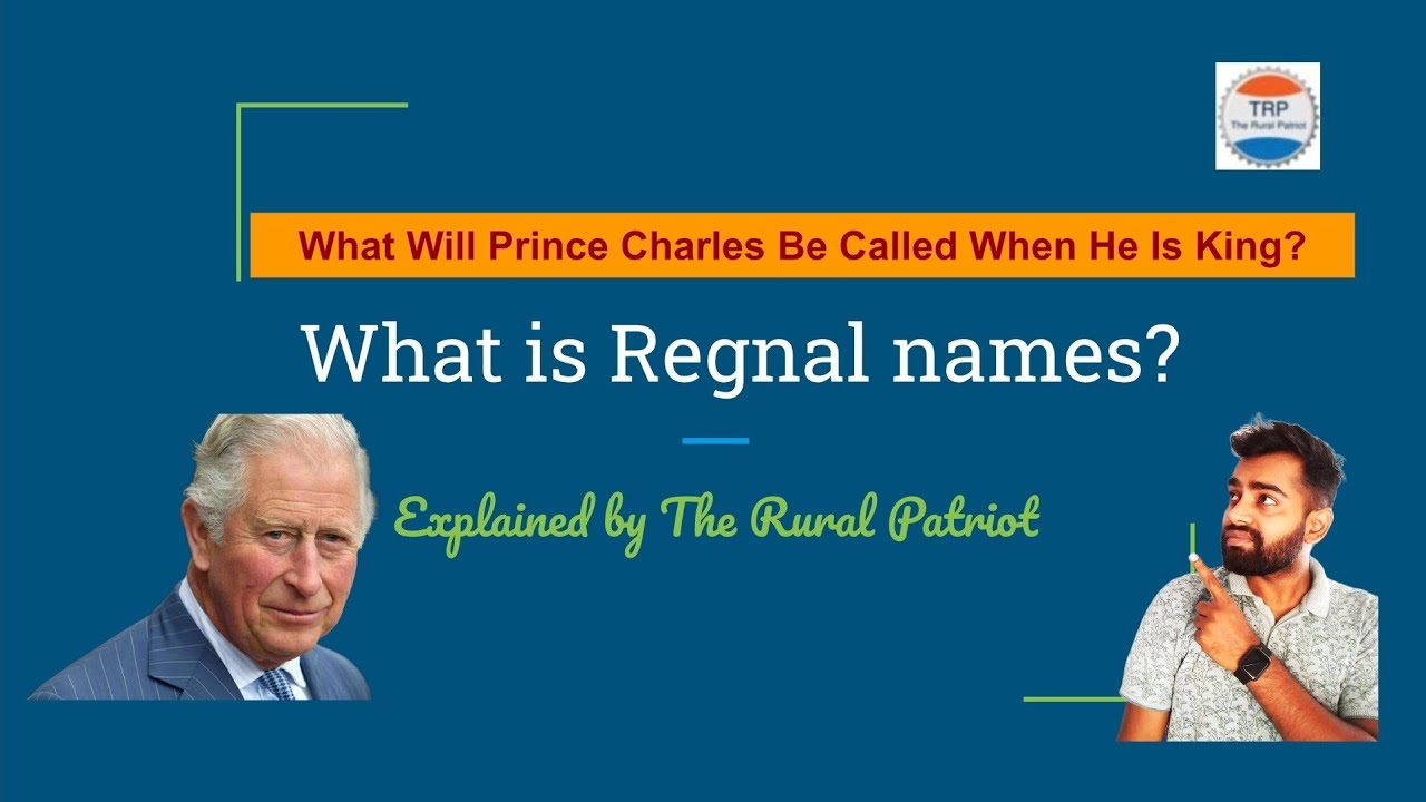 What are Regnal Names? How it is given || Explained || The Rural ...