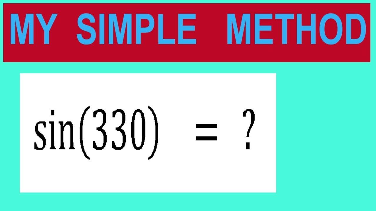Find trigonometry angle sin⁡(330) = ? - YouTube