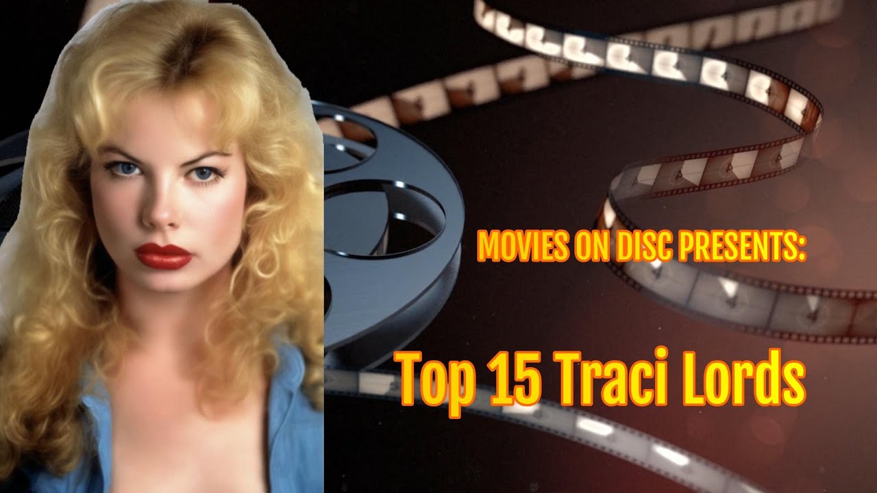 Traci Lords TOP 15 . 4K - YouTube