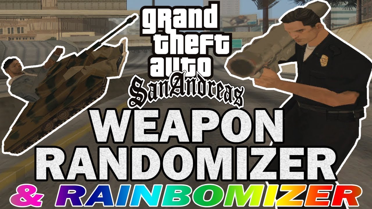 GTA San Andreas WEAPON RANDOMIZER Speedrun With Rainbomizer! - YouTube