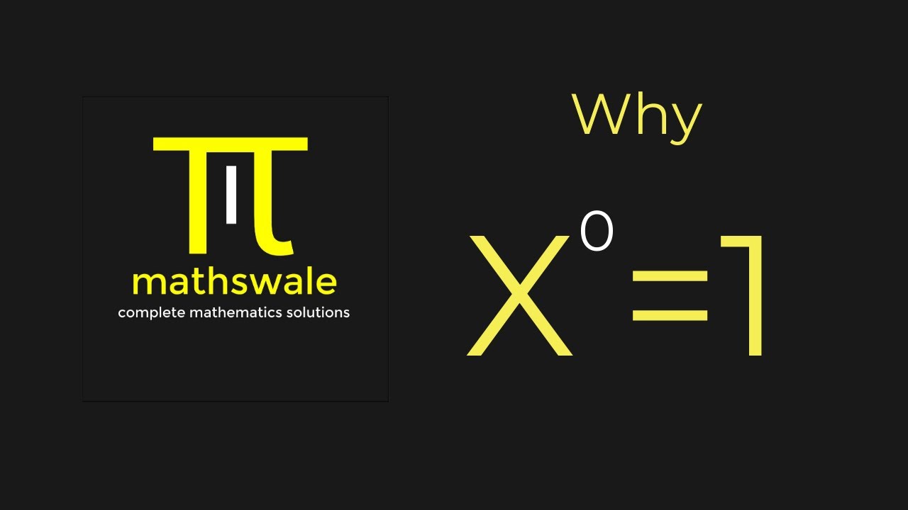 Why anything (except zero and infinity) to the power ZERO is equal to 1 ...