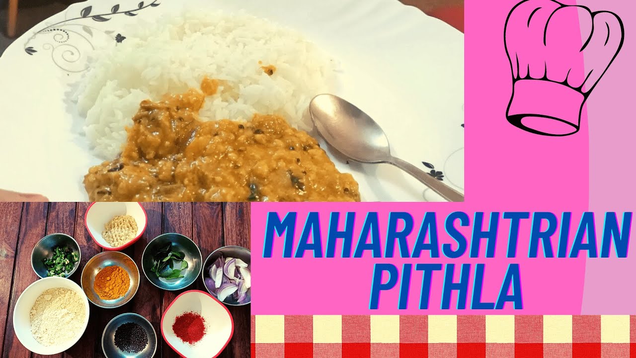 HOW TO: make Pithla curry || Maharashtrian Pithla Recipe || Wholesome ...