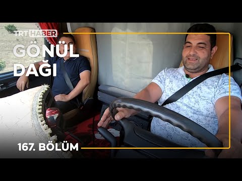 Gönül Dağı 167. Bölüm - Muhammed Sarıkaya