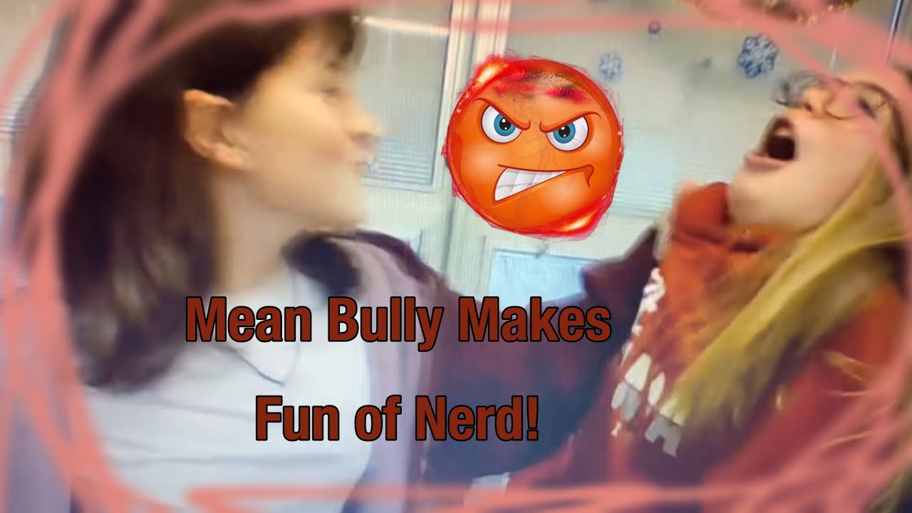 Mean Bully Makes fun of Nerd! WHAT HAPPENS NEXT IS INSANE - YouTube