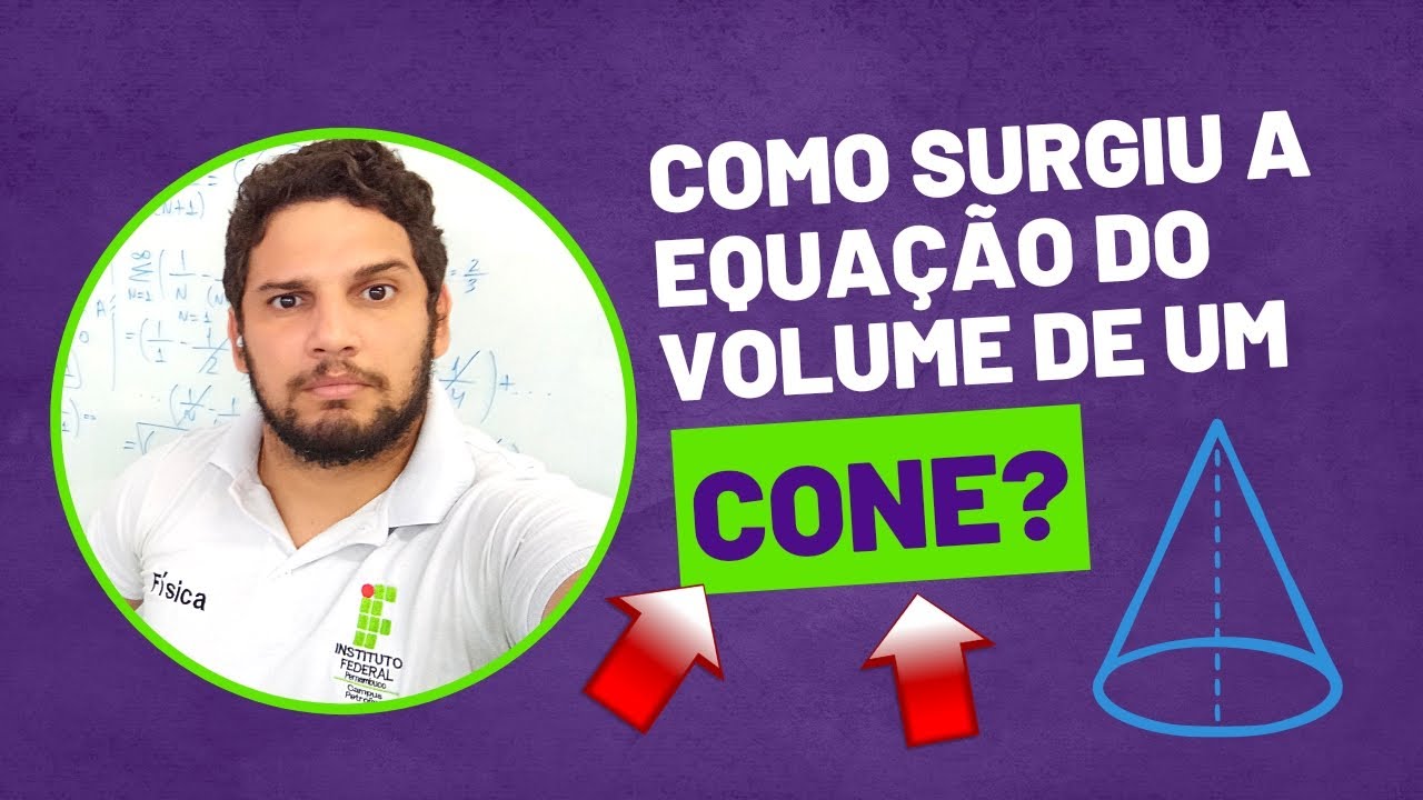 Dedução da Equação do Volume de Um Cone - Cálculo Integral ...