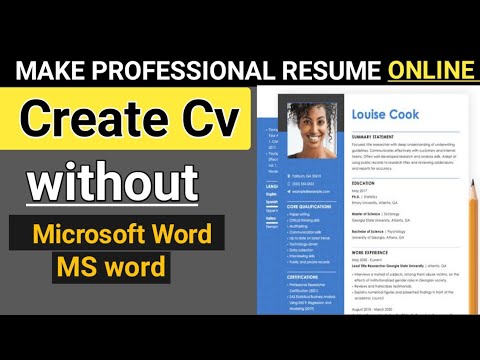 How to Create Professional Cv for job without Microsoft word & MS word ...
