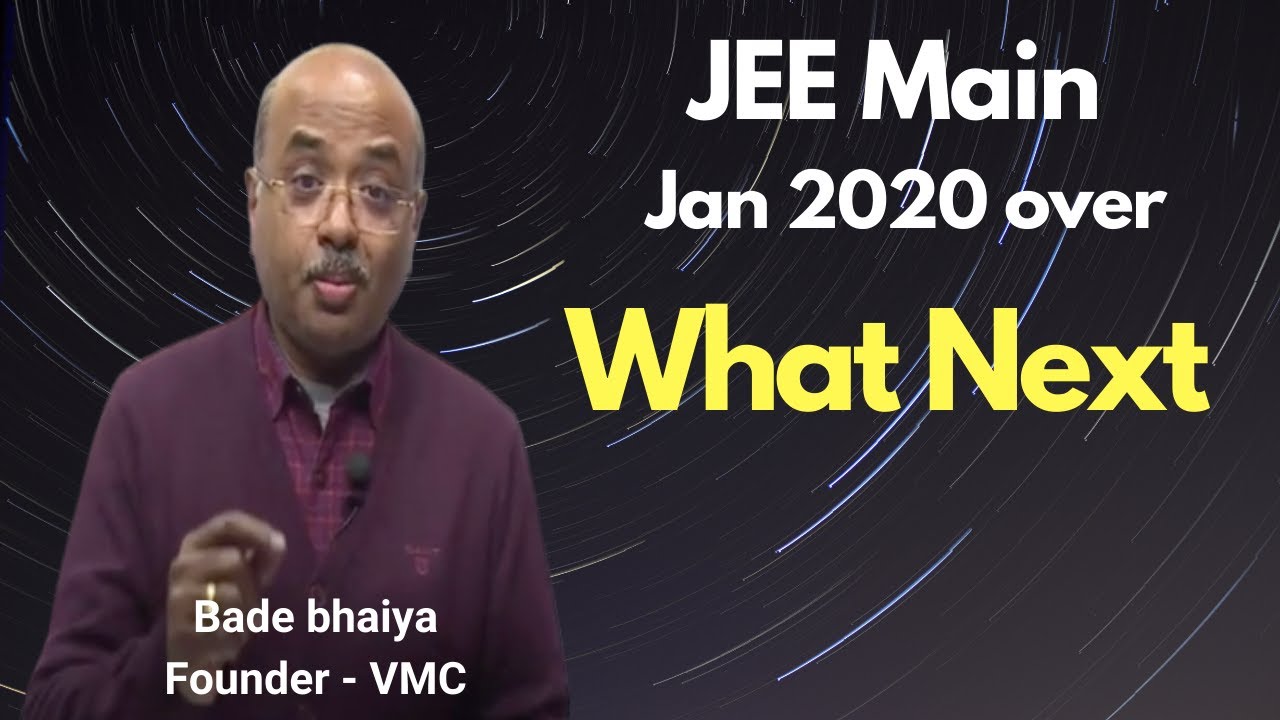 Move ahead of January Mains-2020 (12th Class) by Bade bhaiya - VMC ...