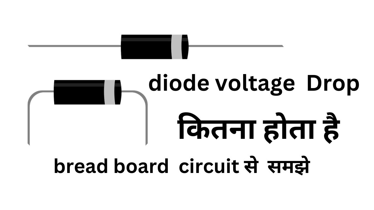 how diode works & what is voltage drop of diode | Diode कितना voltage ...